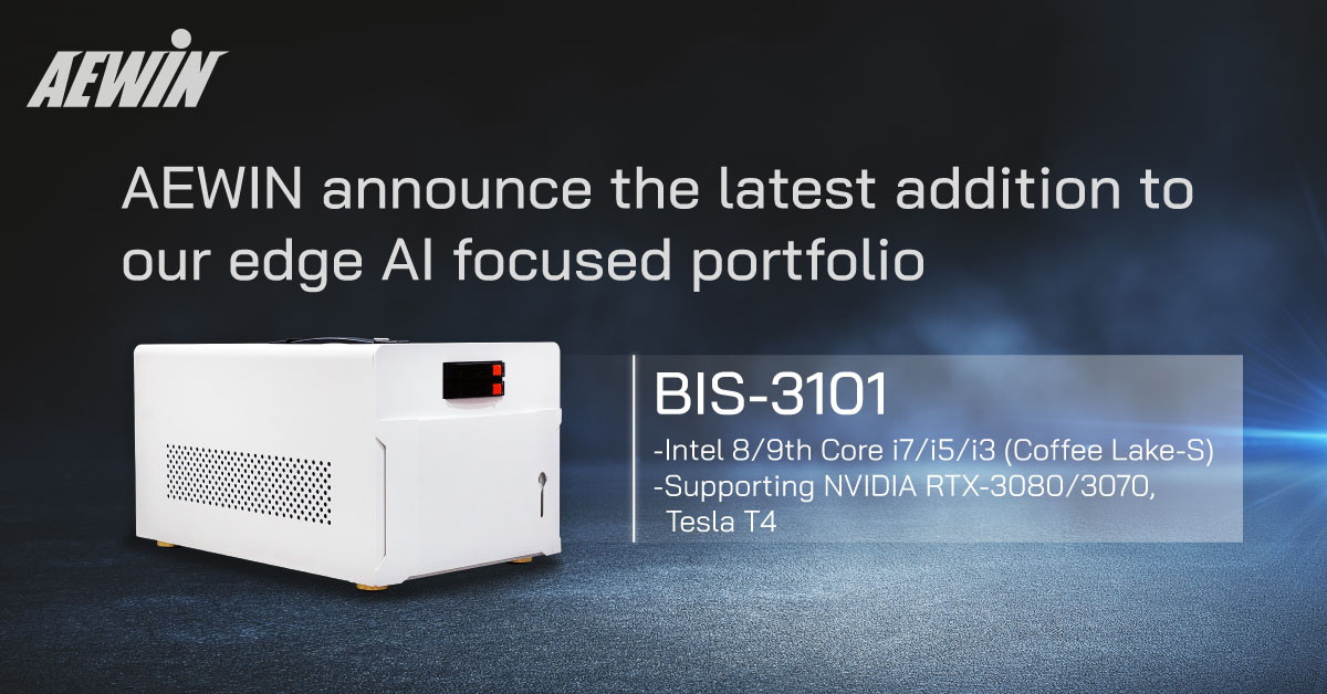 AEWIN announce the latest addition to our edge AI focused portfolio - AEWIN