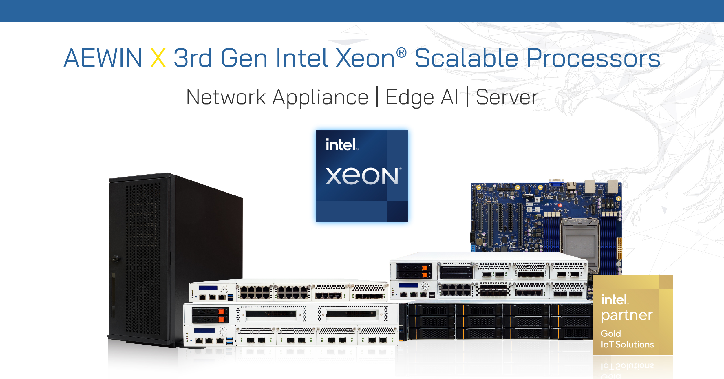 AEWIN's 3rd Gen Intel Xeon Scalable Processors Series Appliance - AEWIN